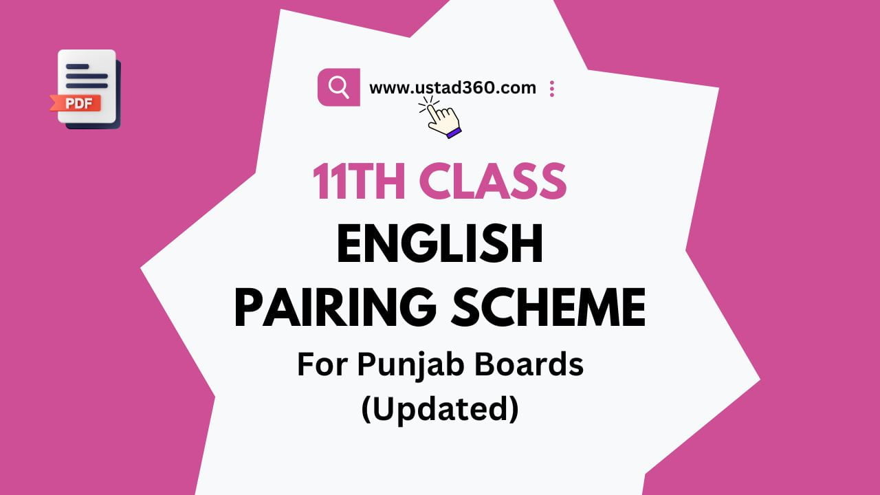 11th Class English Pairing Scheme 2025 for Punjab Boards - Ustad360