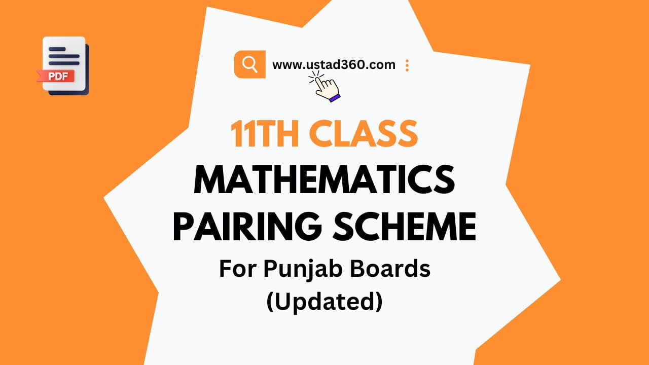 12th Class Physics Pairing Scheme 2024 for Punjab Boards - Ustad360