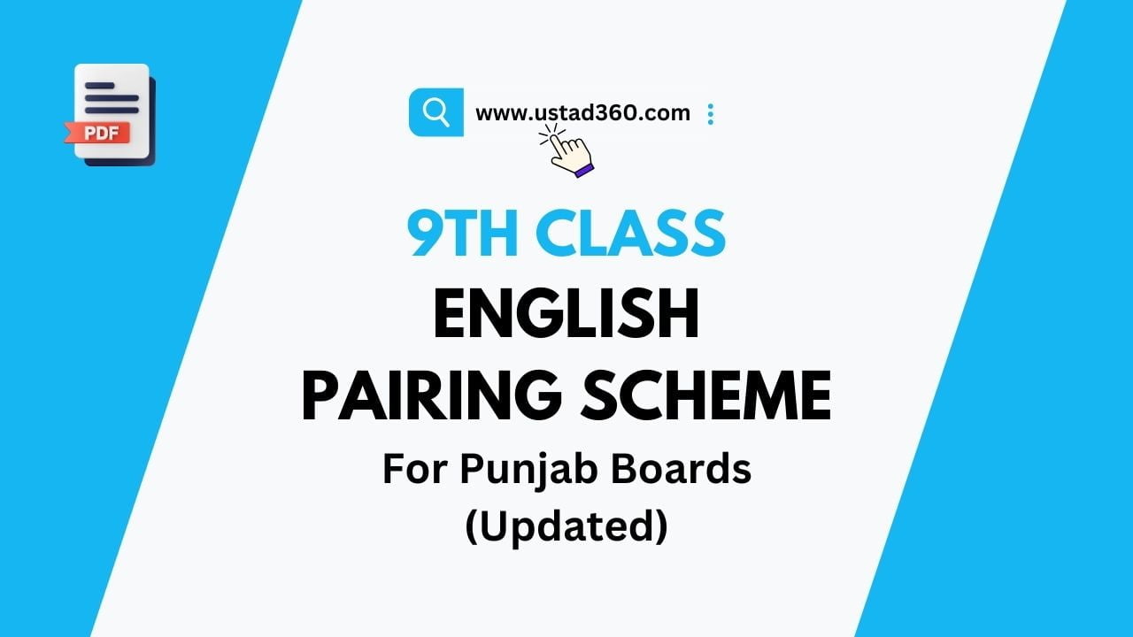 9th Class English Pairing Scheme 2025 for Punjab Boards - Ustad360