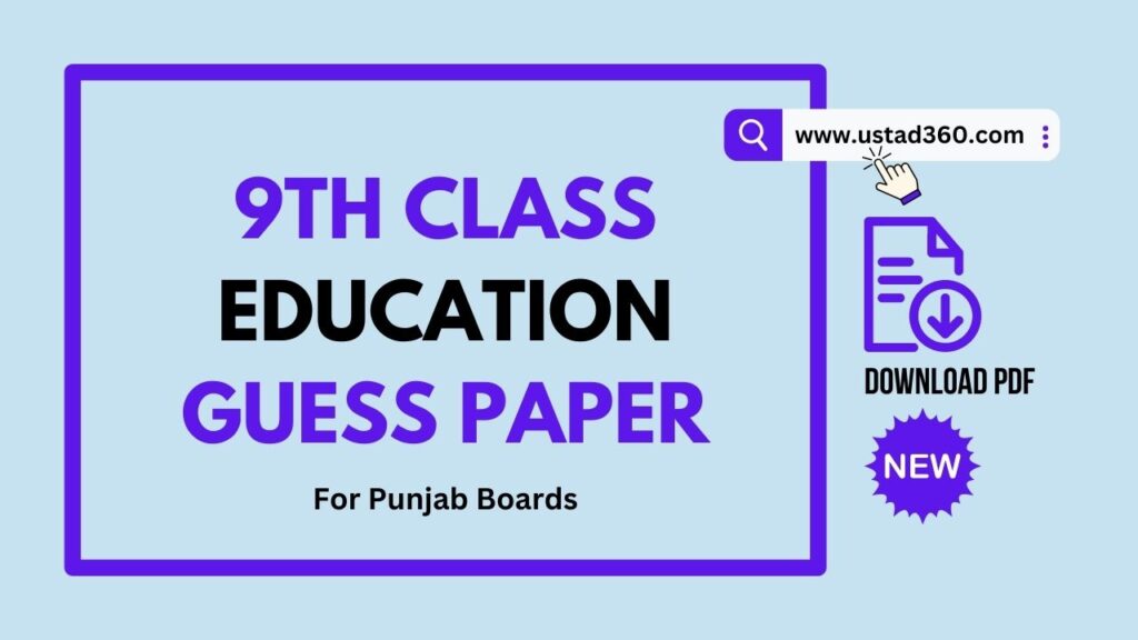 9th Class Guess Papers - Ustad360