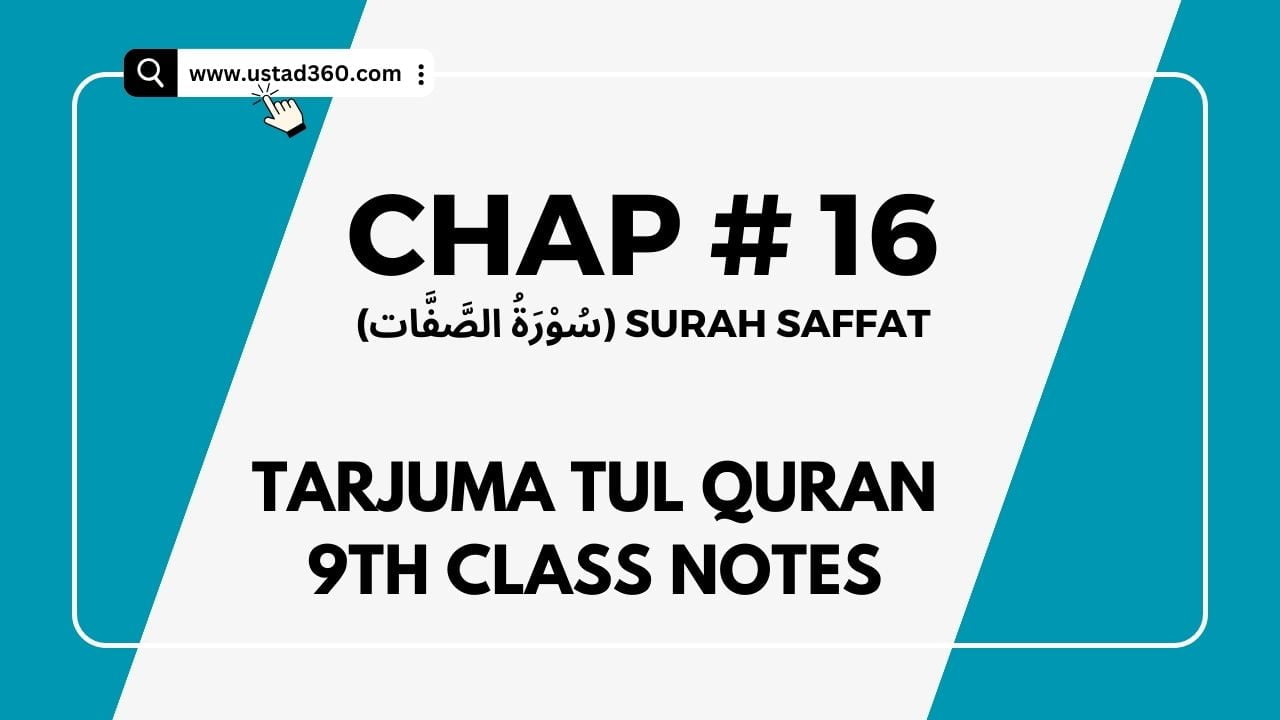 9th Tarjuma Tul Quran Notes - Ustad360