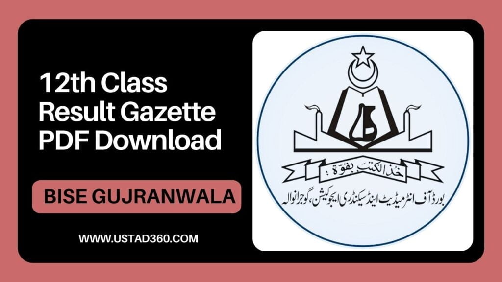 12th Class Result Gazette - Ustad360