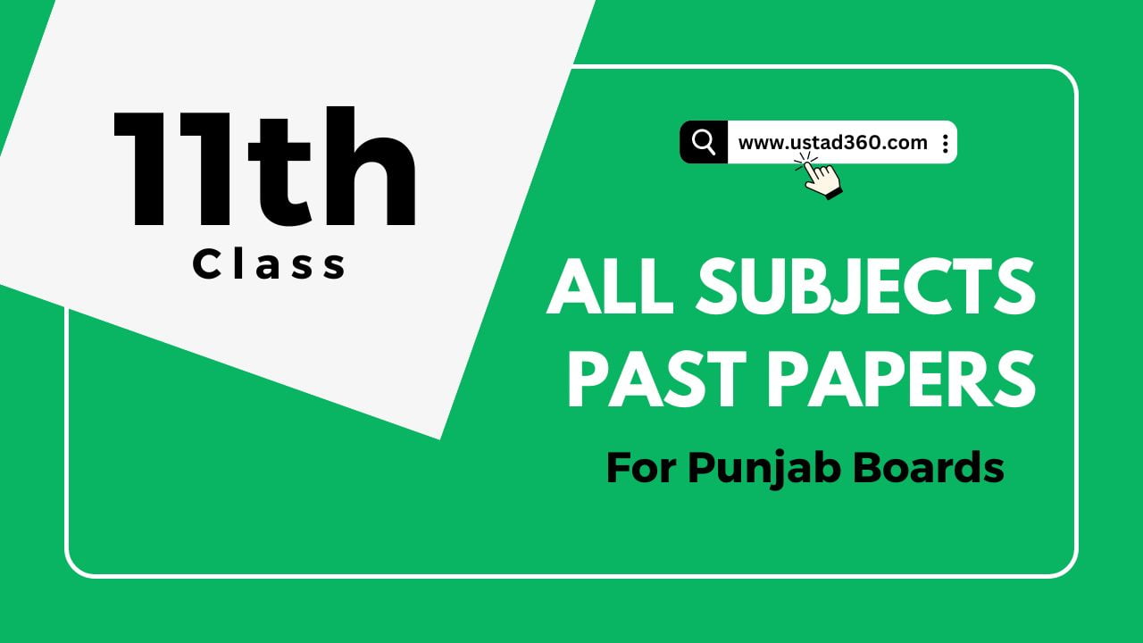 1st Year Past Papers 2018 to 2025 (All Subjects) - Punjab Boards - Ustad360