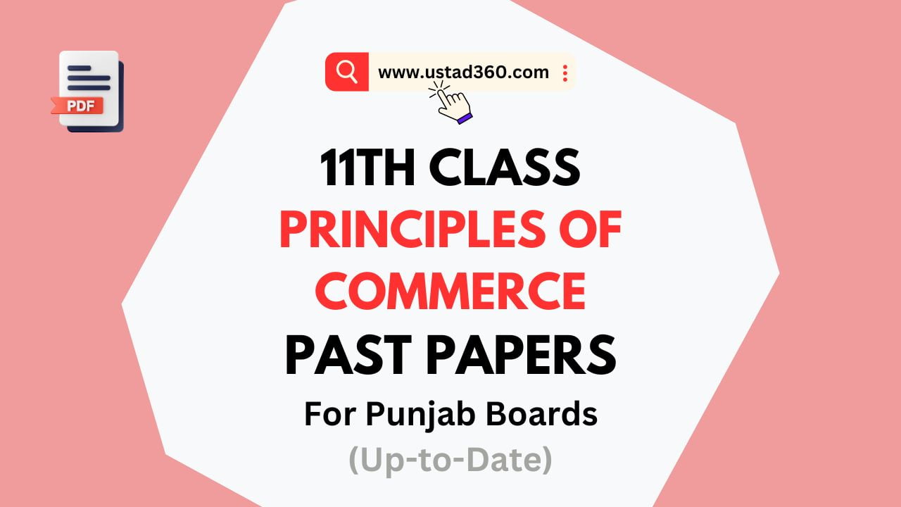 11th Class Principles of Commerce Past Papers PDF 2021-2025 - Ustad360