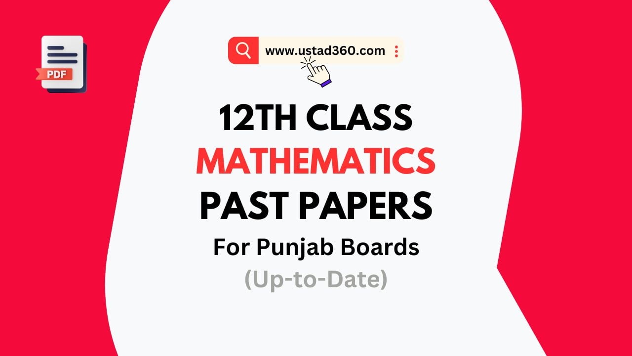2nd Year Maths Past Papers PDF 2018 to 2025 for Punjab Boards - Ustad360