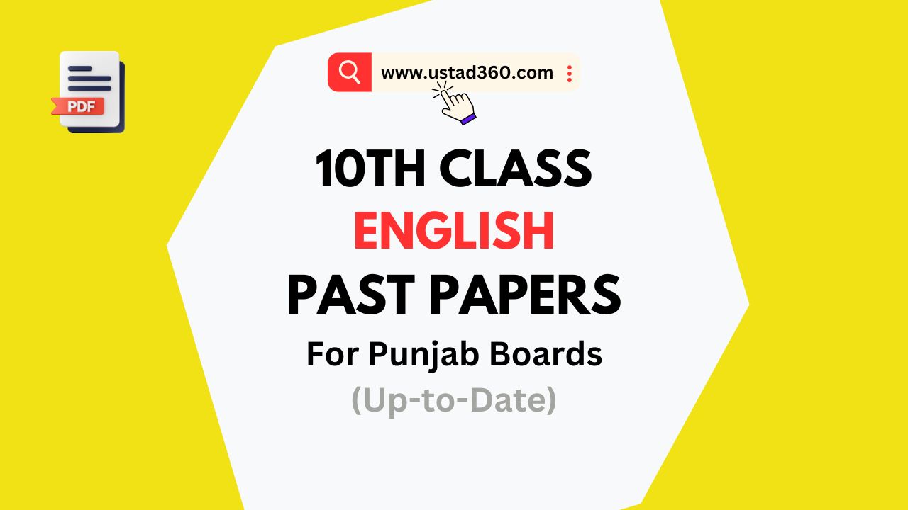 10th Class English Past Papers PDF 2018 to 2026 Punjab Boards - Ustad360