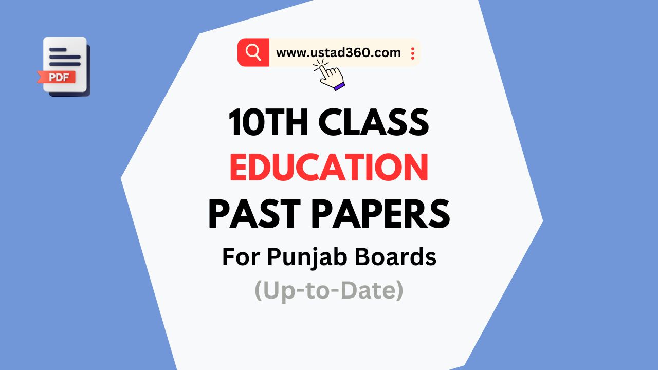 10th Class Education Past Papers PDF 2018 to 2026 - Punjab - Ustad360
