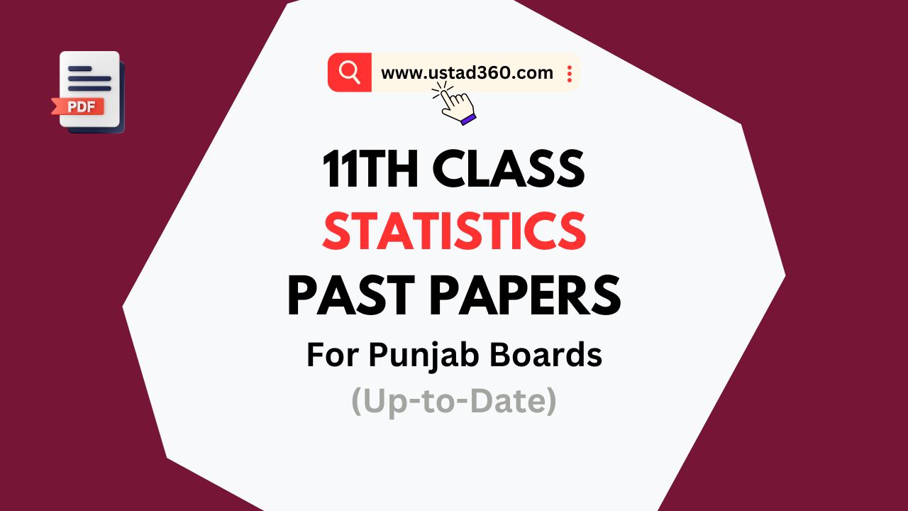 11th Class Statistics Past Papers PDF 2018 - 2025 for Punjab - Ustad360