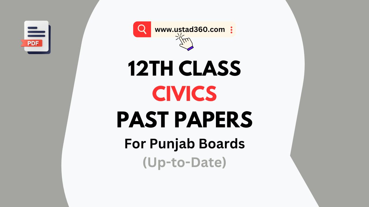 12th Class Civics Past Papers PDF 2018 - 2026 | Punjab Boards - Ustad360