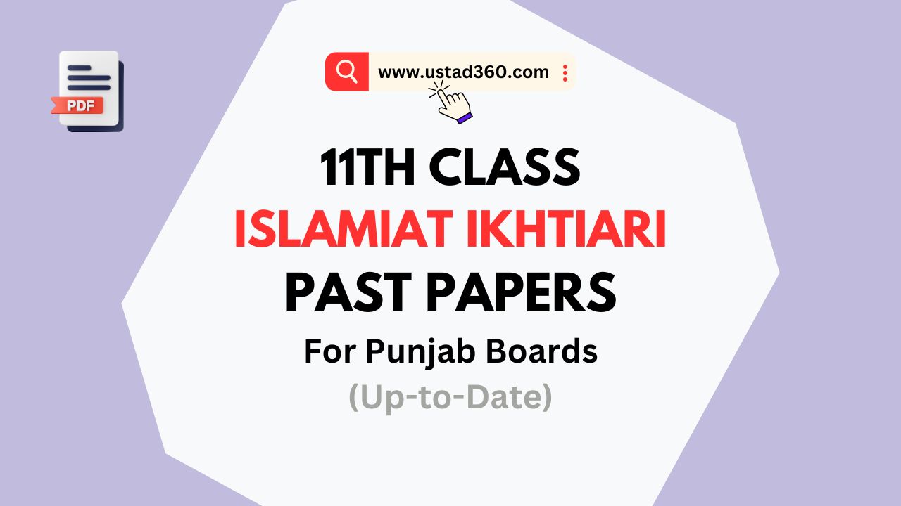 11th Class Islamiat Ikhtiari Past Papers PDF 2018 to 2026 | Punjab ...